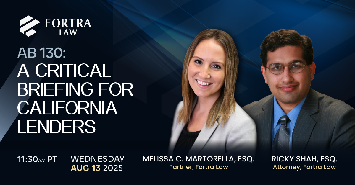 AB 130: A Critical Briefing For California Lenders - Fortra Law